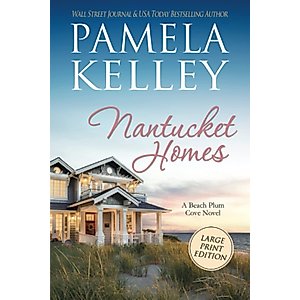 Nantucket Homes: Large Print edition (Large Print Nantucket Beach Plum Cove Inn)