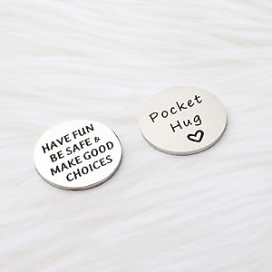 KUIYAI New Driver Gift Have Fun Be Safe Make Good Choices Pocket Hug Token Graduation Gift Driver First Key Gift for BFF Best Friend(Fun safe choices T)