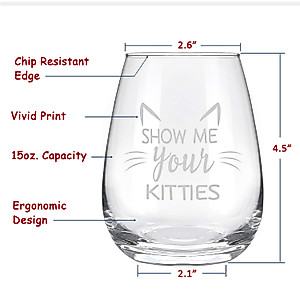 Show Me Your Kitties Stemless Wine Glass, Funny Wine Glass for Women Cat Lovers Girlfriend Wife Mom Friends