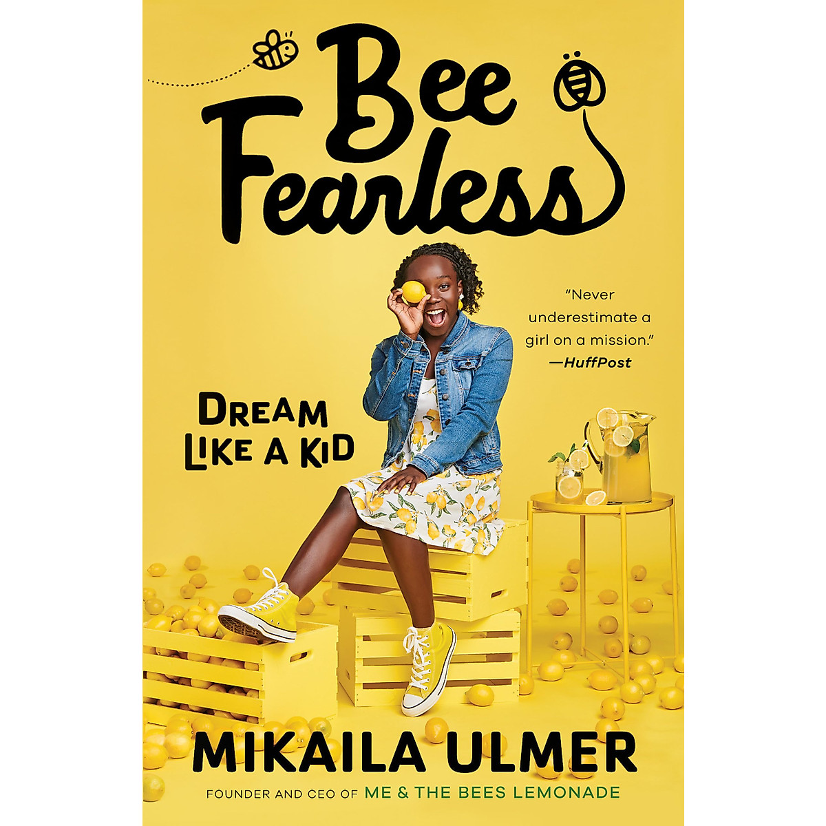 Bee Fearless: Dream Like a Kid