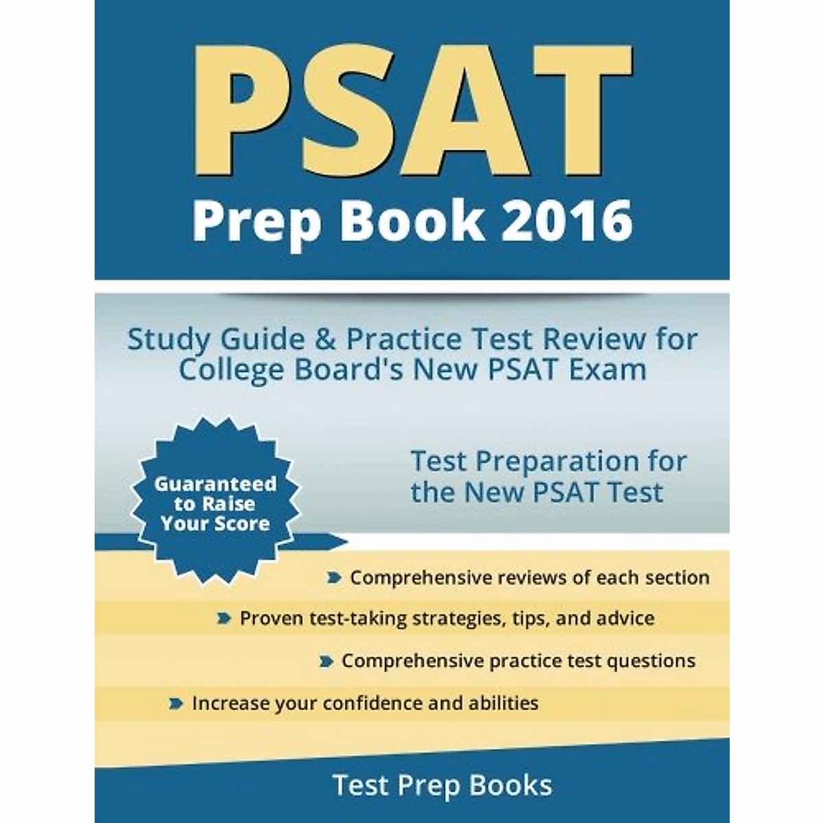 PSAT Prep Book 2016: Study Guide and Practice Test Review for College Board's New PSAT Exam
