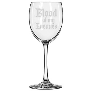 Artisan Owl Blood of My Enemies - Funny 12oz Stemmed Wine Glass