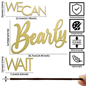 We Can Bearly Wait Sign - Wooden Baby Shower Sign with Gold Painted Perfect Baby Banner for Gender Reveal Backdrop Party Decor Stylish Photo Backdrop for Baby Boys and Baby Girls(Gold）
