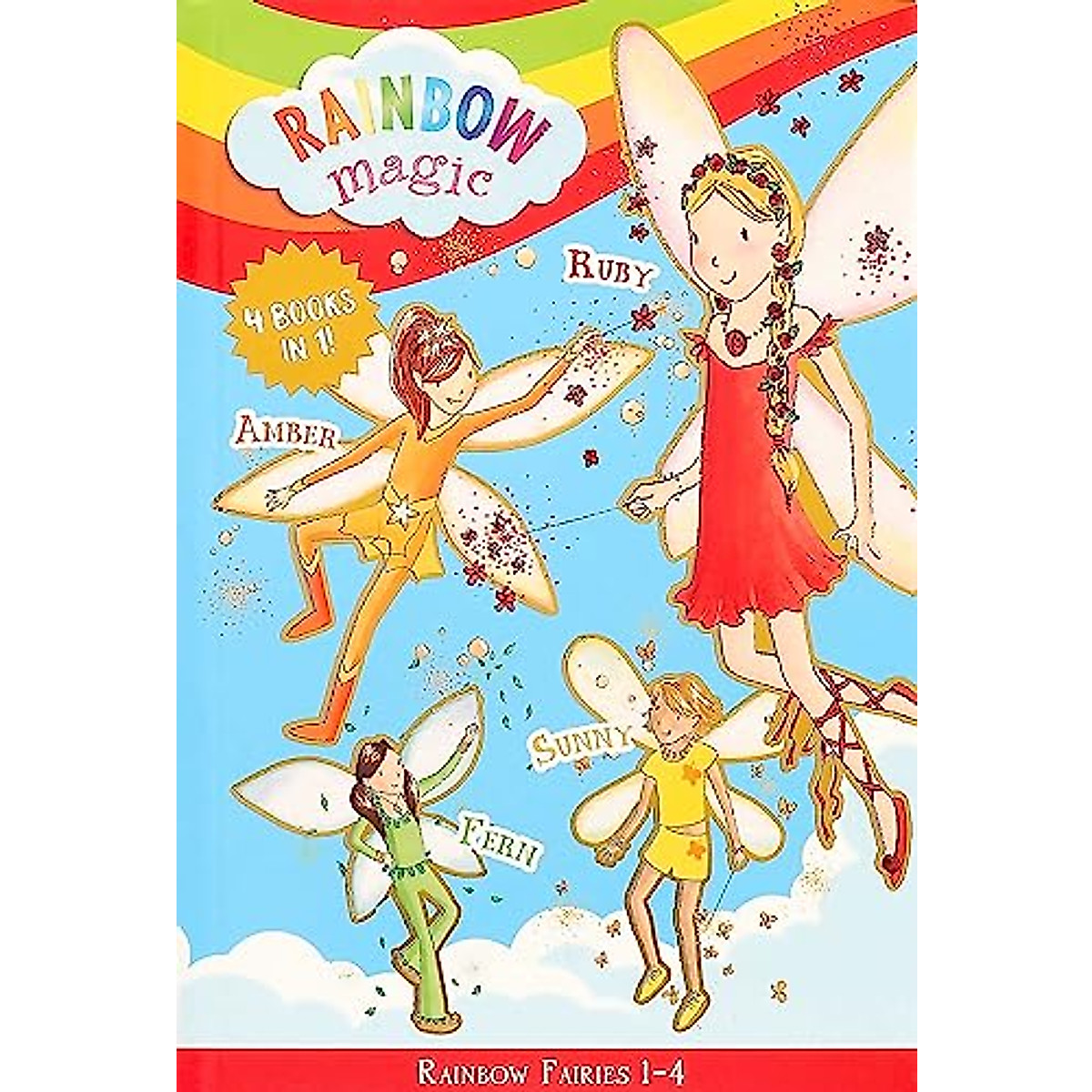 Rainbow Magic Rainbow Fairies: Books #1-4: Ruby the Red Fairy, Amber the Orange Fairy, Sunny the Yellow Fairy, Fern the Green Fairy