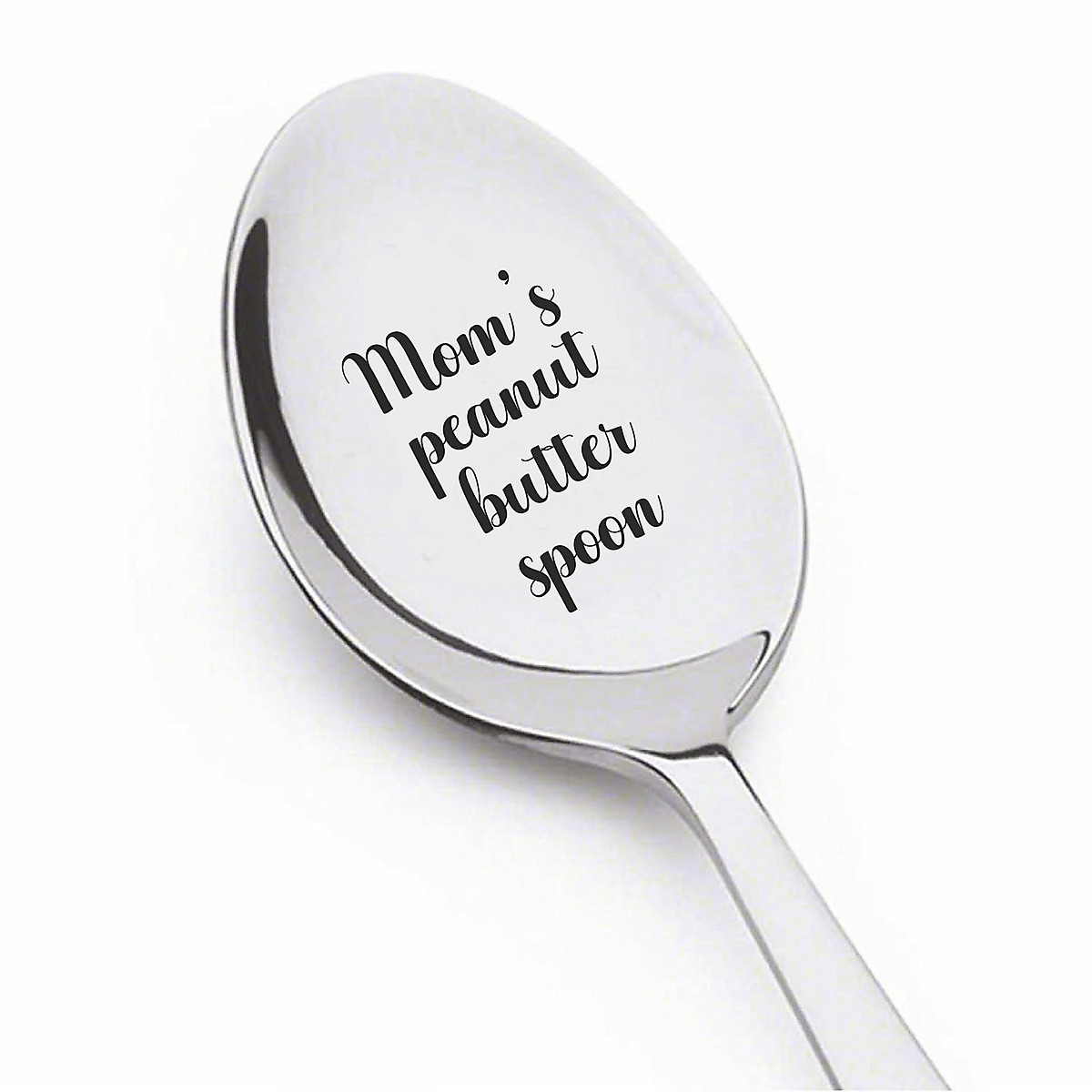 Moms Peanut Butter Spoon | Engraved Spoon Gift | Gift For Peanut Butter Loving Mom | Birthday Anniversary Christmas Gift | Christmas Stocking Stuffer | Engraved 7 Inches Stainless Steel Spoon