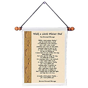 Walk A Little Plainer, Dad - Personalized Wall Hanging