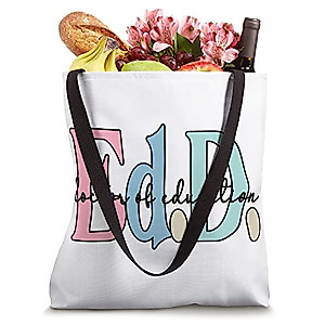 Doctor Of Education Appreciation Graduate EdD Doctorate Tote Bag
