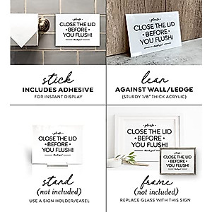 4x6 Inch Close the Lid Before You Flush Designer Sign ~ Ready to Stick, Lean or Frame