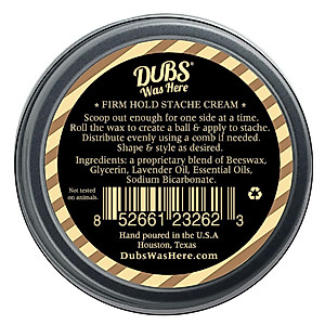 Dubs Was Here "Firm Stache Cream, 1ounce screw top Tin - Competition style Moustache Wax Original Lavender scent