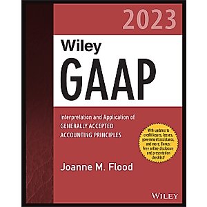 Wiley Practitioner's Guide to GAAP 2023: Interpretation and Application of Generally Accepted Accounting Principles (The Wiley GAAP)