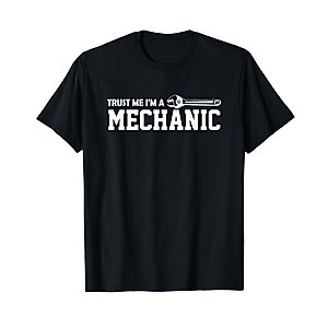 Mechanic Design - Trust Me I'm An Mechanic T-Shirt