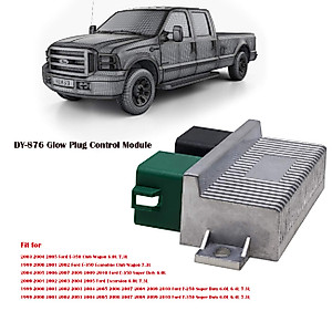 DY-876 Glow Plug Control Module for Ford Super Duty F250 F350 6.0L 7.3L 6.4L - Glow Plug Switch #YC3Z-12B533-AA