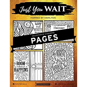 Hamilton | “Just You Wait” Collection | Coloring Pages by Coloring Broadway | Hand-Drawn Illustrations - Printed on Matte Card Stock (8.5" x 11") - Set of 4 Individual Pages