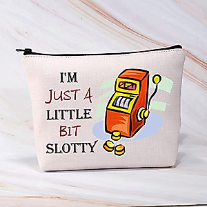BDPWSS Funny Gambling Makeup Bag Casino Lover Gift I'm Just a Little Bit Slotty Slot Machine Zipper Pouch For Gambler Gift (Just Slotty)