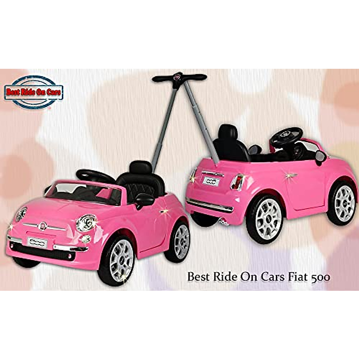 Best Ride On Cars Fiat 500 Push Car, Pink