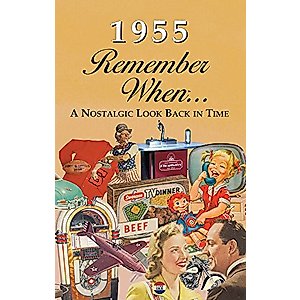 1955 REMEMBER WHEN CELEBRATION KardLet: Birthdays, Anniversaries, Reunions, Homecomings, Client & Corporate Gifts