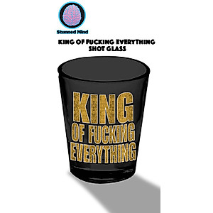 JUST FUNKY King of Fucking Everything Gold Foil-Printed Shot Glass Gift, 1.5oz Black