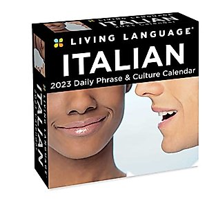 Living Language: Italian 2023 Day-to-Day Calendar: Daily Phrase & Culture