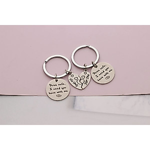 Drive Safe Keychain Set Couple Gift I need you here with me Keyring for Mom Dad Girlfriend Boyfriend Gift (442)
