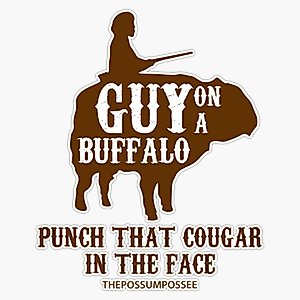 Guy on a Buffalo - Possum Possee Funny Sticker Sticker Decal Bumper Sticker Waterproof 5"