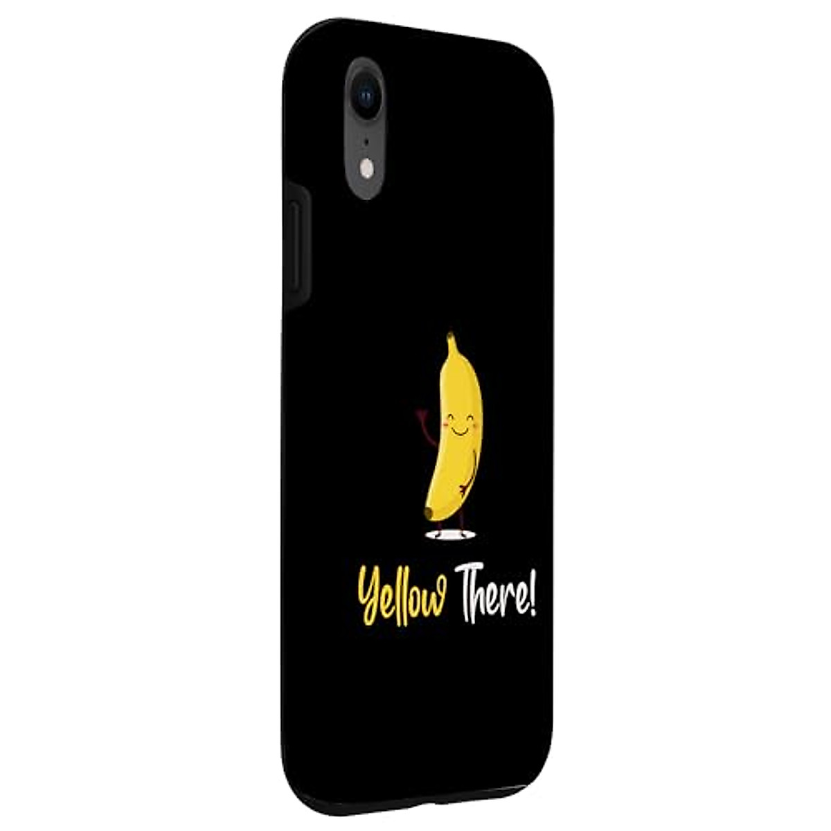 iPhone XR Yellow There! Banana Puns Refreshing Vegan Diet Fruit Lover Case