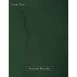 Large Print Password Recorder: "All-in-One-Place" Internet Password, Website and Email, Address Book LARGE PRINT-Large Writing Area with Alphabetical Pages