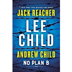 No Plan B: A Jack Reacher Novel