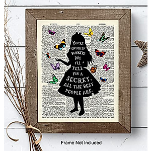 Alice in Wonderland Quote Wall Art 11x14 - Inspirational Gift for Women - Funny Sayings Poster Picture - Positive Quotes - Motivational Wall Art for Women -Teen Girls Bedroom, Living room, Home Office