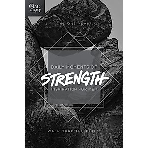 The One Year Daily Moments of Strength: Inspiration for Men
