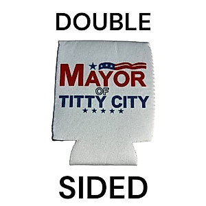 Mayor Of Titty City Can Coozie - Gag Gift - White Elephant Gift - Beer Can Holder Cooler Sleeve - Soda Beer Caddie - Party Humor Decoration (Mayor Of Titty City)
