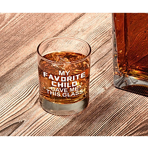 Triwol My Favorite Child Gave Me This Whiskey Glass Gifts for Men, Novelty Birthday Father's Day Gifts for Dad from Daughter Son Kids, Funny Christmas Thanksgiving Day Present ideas for Grandpa Him