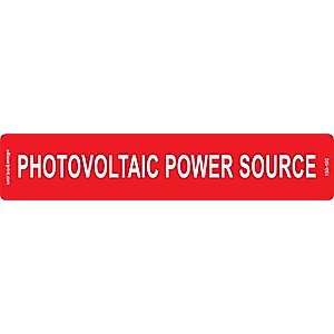 Photovoltaic Labels for PV Solar System_"PHOTOVOLTAIC Power Source" _5¾” X 1⅛" _Pack of 16