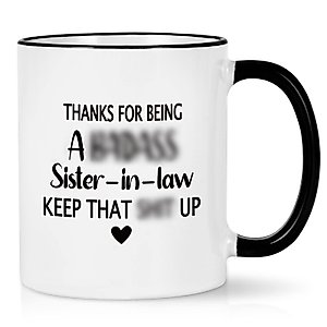 YHRJWN - Sister In law Gifts, Thanks For Being A Sister In Law Mug, Sisters Gifts from Sister, Mother's Day Gifts for Sister In Law, Funny Birthday Christmas Gifts for Sister Sis In Law 11 Oz White