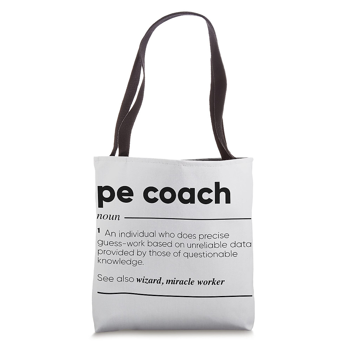 PE Coach Funny Definition Tote Bag