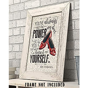 Wizard of Oz Art - You've Always Had The Power My Dear - Glinda the Good Witch to Dorothy - 11x14 Unframed Art Wizard of Oz Poster Print - Great Wizard of Oz Gifts, Office Decor and Dorothy Decoration