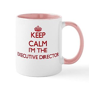 CafePress Keep Calm I'm The Executive Director Mugs Ceramic Coffee Mug, Tea Cup 11 oz