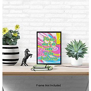 Hippie Trippy Bathroom Wall Art - Bath Wall Decor - Powder room Decor - Restroom Sign - Funny Bathroom Decor - Please Don't Do Coke In the Bathroom Poster - Psychedelic Room Decor - Dorm Room Decor