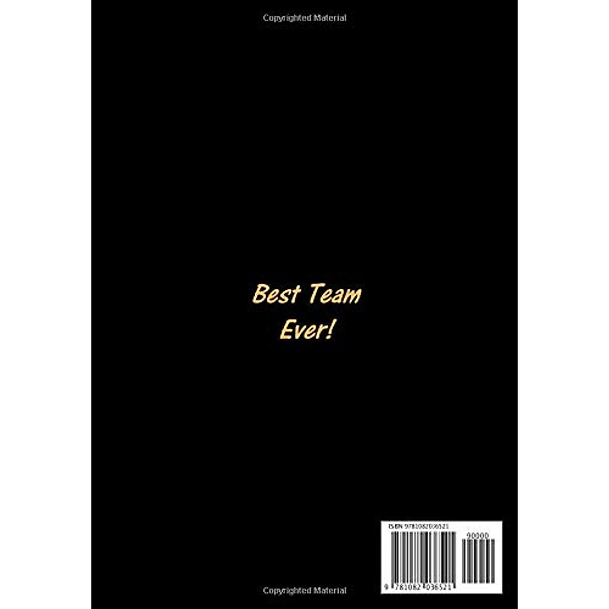 A Truly Amazing Team is Hard to Find - Difficult to Part With and Impossible to Forget: Team Member Appreciation Gifts for Coworkers - Office & Work ... Thank You Gifts (Employee Appreciation Gifts)