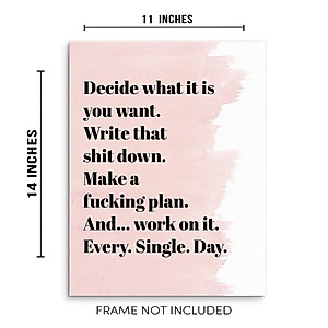 Sincerely, Not Motivational Quote Wall Art Print Poster - Decide What It Is That You Want -UNFRAMED- Modern Inspirational Home Office Artwork - Positive Affirmation Wall Bedroom Mantras