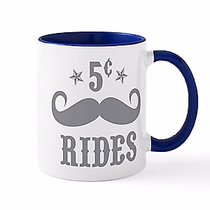 CafePress Mustache Rides 5 Cents Mug Ceramic Coffee Mug, Tea Cup 11 oz