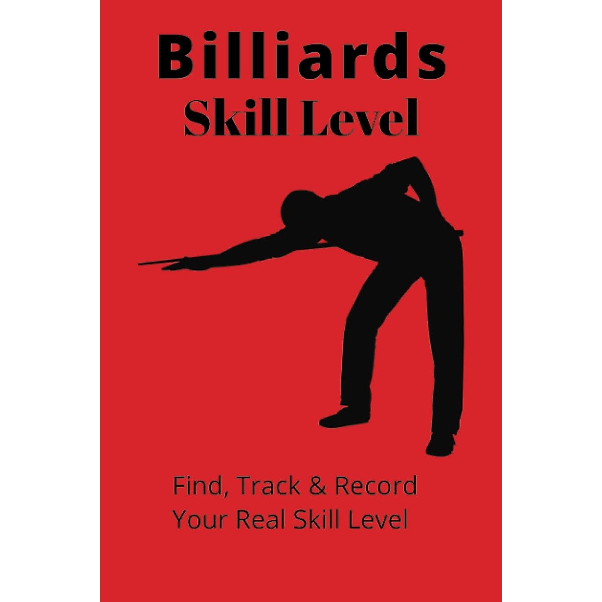 Billiards Skill Level: Find, Track, & Record Your Real Skill Level