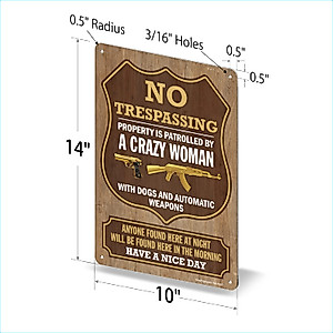SmartSign 14 x 10 inch “No Trespassing Property Is Patrolled By A Crazy Woman” Funny No Trespassing Sign with Gun Graphic, 40 mil Laminated Rustproof Aluminum, Multicolor, Made in USA