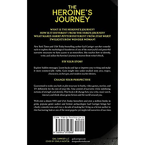 The Heroine's Journey: For Writers, Readers, and Fans of Pop Culture