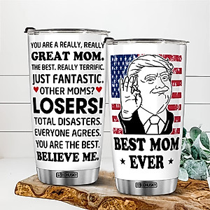 Trump Mom Tumbler, Trump Mom Mug, You Are A Really Really Great Mom Tumbler Funny Mom Cup You Are The Best Mom Gift For Momdy Mom Papa From Daughter Son Wife On Mothers Day Christmas Birthday