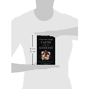 I Don't Have Enough Faith to Be an Atheist