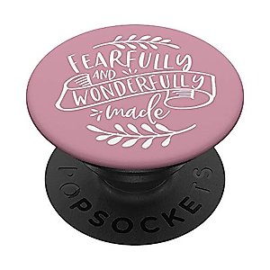 Fearfully & Wonderfully Made Christian Scripture Bible Verse PopSockets PopGrip: Swappable Grip for Phones & Tablets