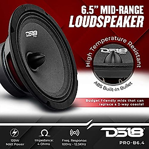 DS18 PRO-B6.4 Mid-Range 6.5" Car Audio Loudspeaker with Bullet 4-Ohm 120 Watts Premium Quality Audio Door Speakers for Car or Truck Stereo Sound System (1 Speaker)