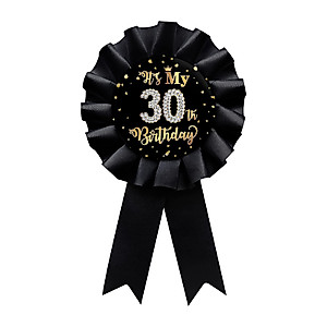 Black It's My 30th Birthday Tinplate Badge Pin, Happy 30th Birthday Man or Woman Award Ribbon Party Decorations Sign