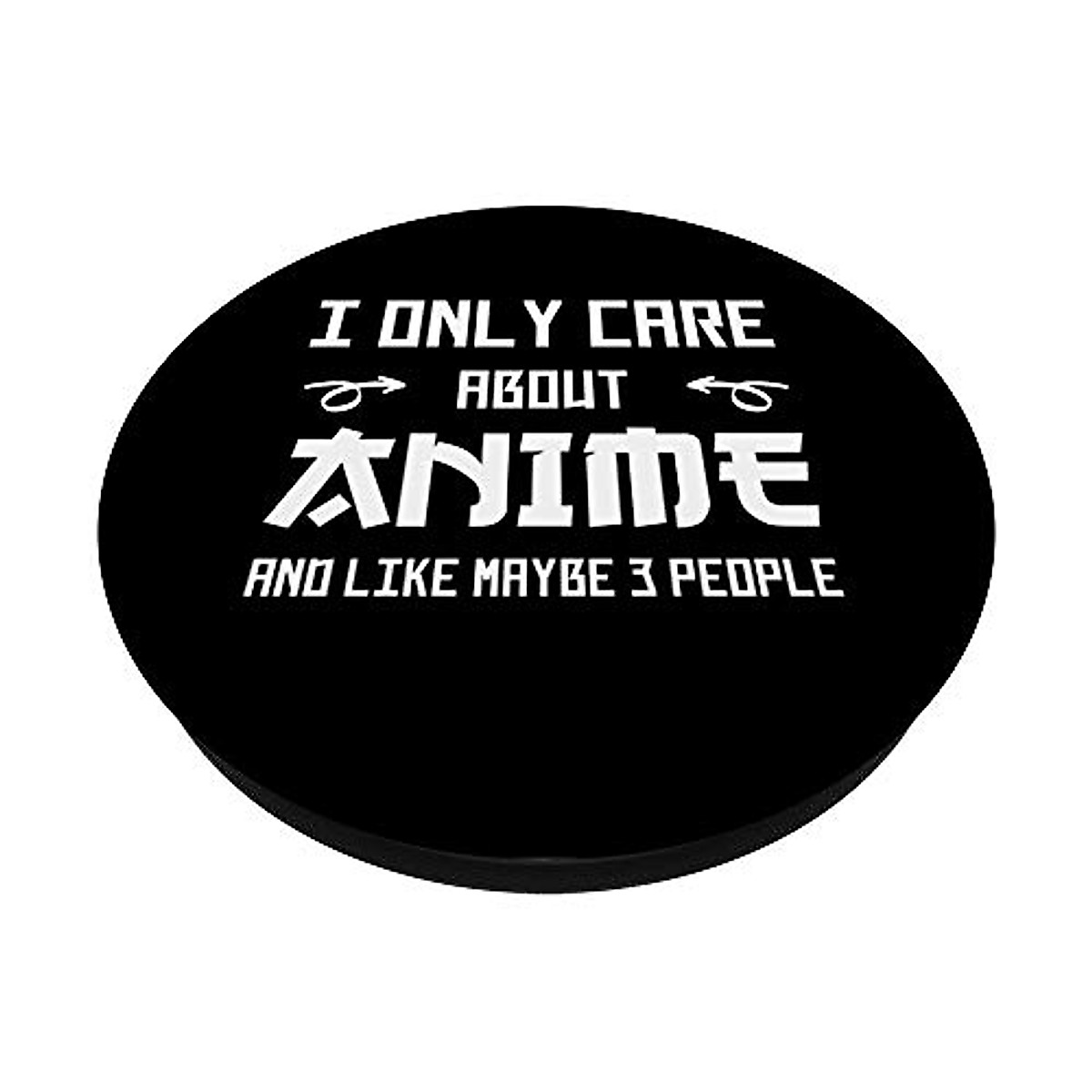Funny Japanese Anime I Only Care About Anime Otaku Gift PopSockets Swappable PopGrip