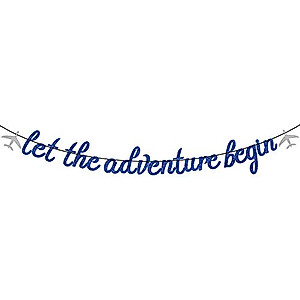 Blue Glitter Let The Adventure Begin Banner - Congrats Grad Bunting Sign - Graduation/Retirement/Bon Voyage/Baby Shower/Moving Party/Travel Theme Party Decorations